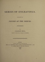 A series of engravings, explaining the course of the nerves / By ...