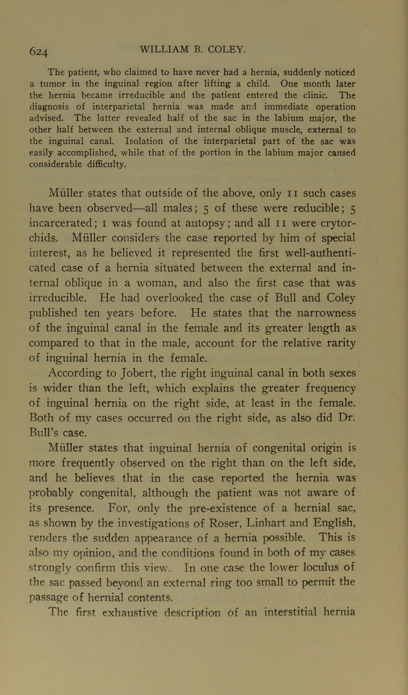 Inguinal hernia in the female / by William B. Coley. | Wellcome Collection