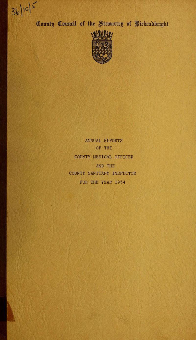 [Report 1954] / Medical Officer of Health, Kirkcudbright Burgh ...