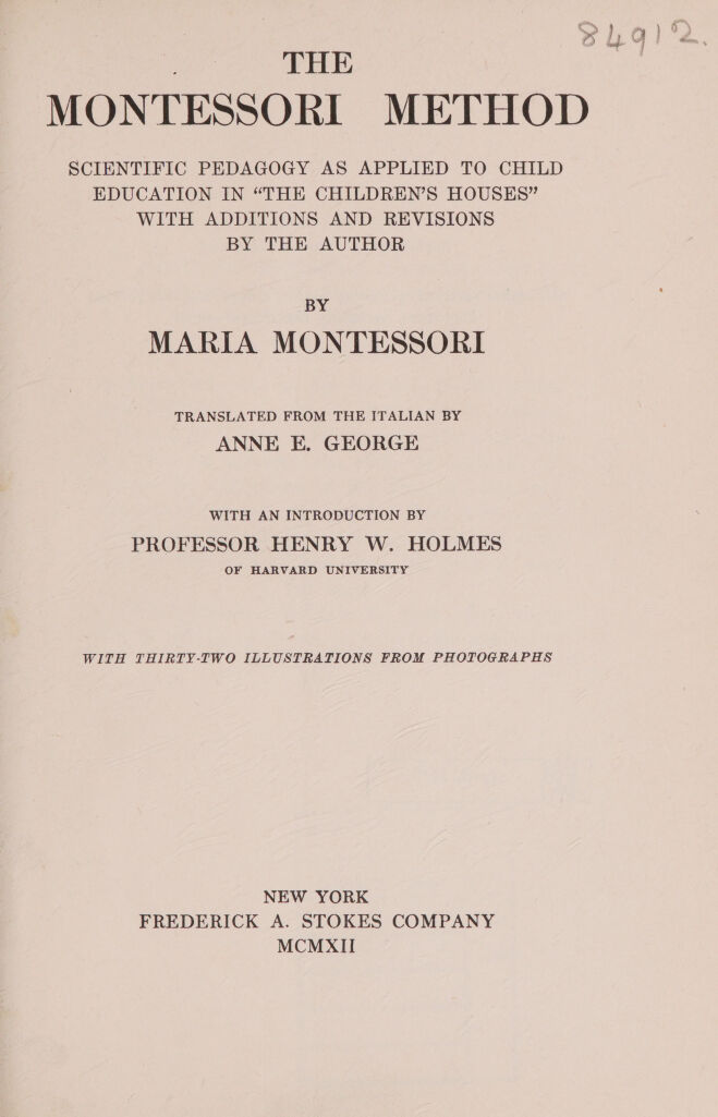 Montessori Method The Montessori Method – The Infallible Wisdom Of