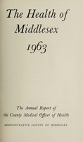 [Report 1963] / Medical Officer of Health, Middlesex County Council ...